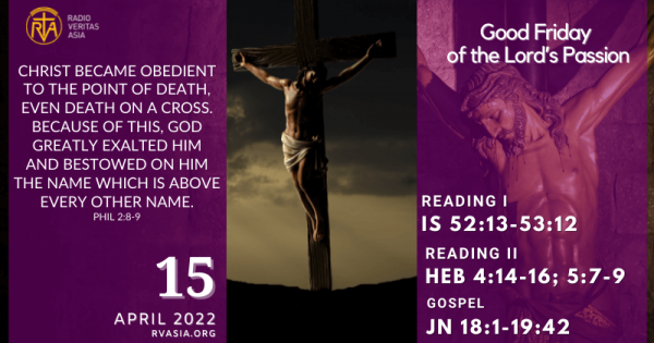 Good Friday of the Lord’s Passion April 15, 2022 | RVA
