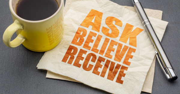 Ask, Believe and Receive | RVA