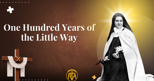 One hundred years of the Little Way | RVA