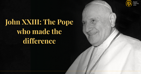 John XXIII: The Pope who made the difference | RVA